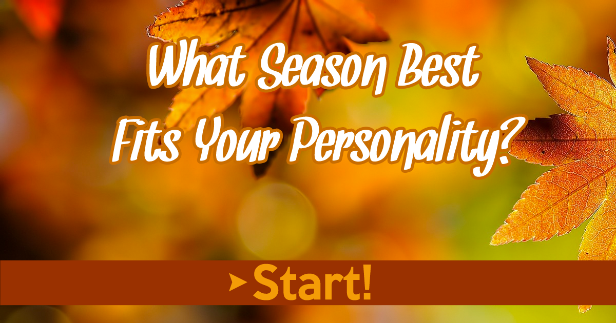 What Season Best Fits Your Personality?