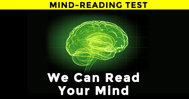This Fascinating Test Can Read Your Mind