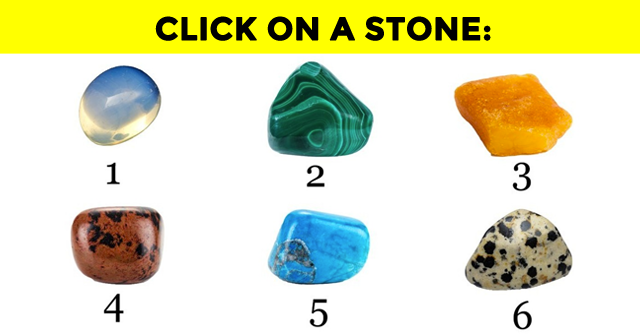 The Stone You Pick Gives Deep Insight About You